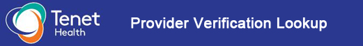 Tenet - Physician Verification Lookup